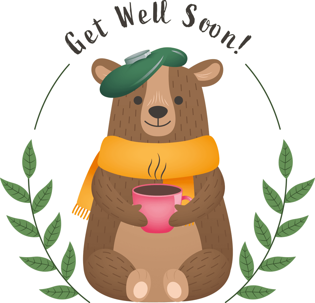 Cute Get Well Soon Bear with Hot Drink on Transparent Background