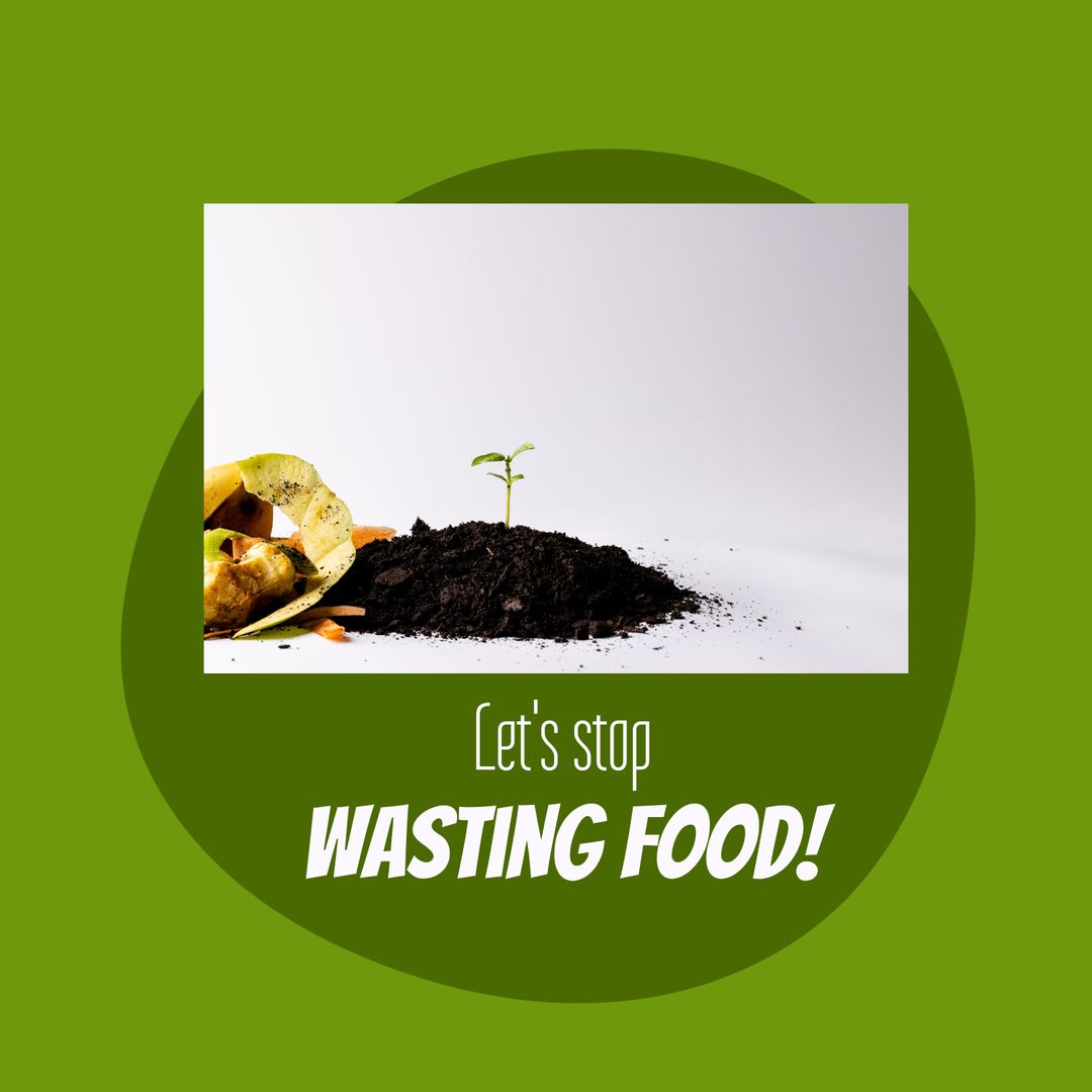 Stop Food Waste Awareness Campaign with Growing Seedling - Free Stock ...
