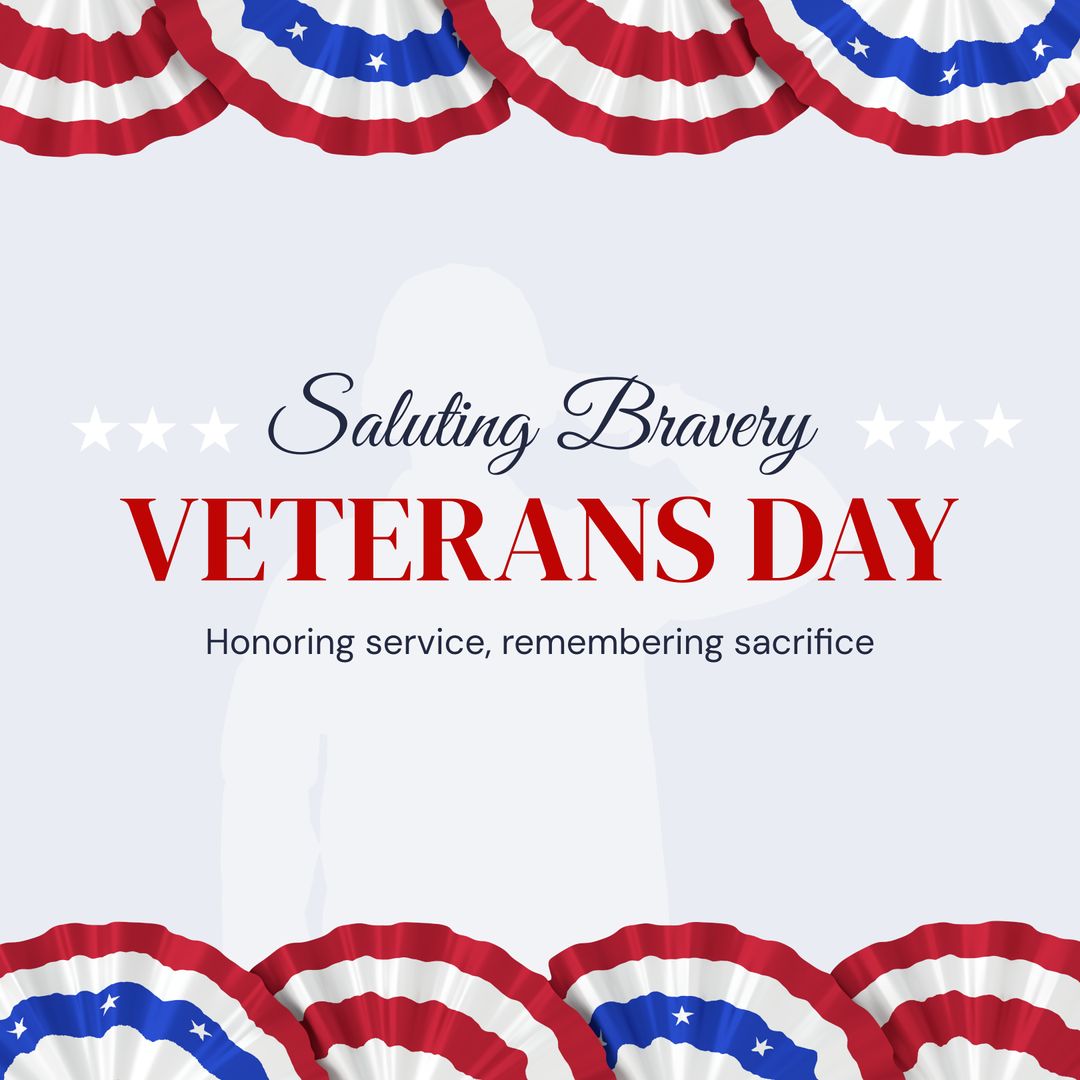 Veterans Day Tribute with Patriotic Banners and Message of Honor