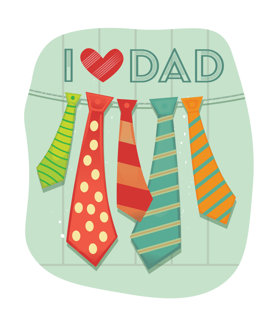 I Love Dad Ties Art with Transparent Background Design - Free Stock Png ...