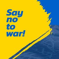 Bold Anti-War Slogan in Vibrant Yellow and Blue Design - Download Free ...