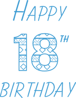 Happy 18th Birthday Blue Text Transparent Background Celebration ...