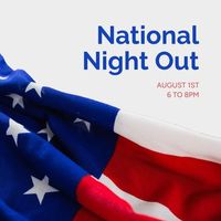 Celebrate Community Spirit with National Night Out Event Announcement ...